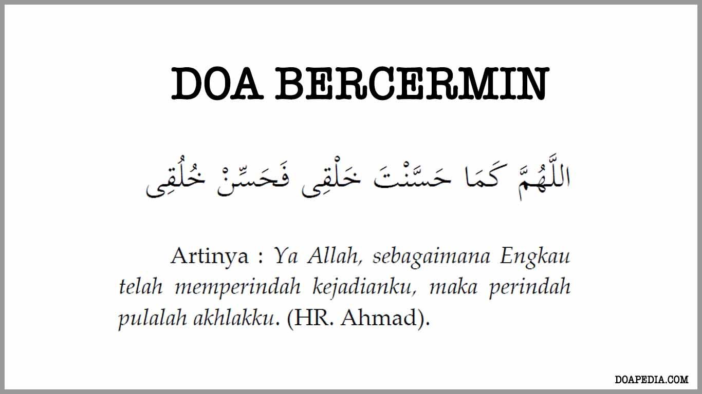 √ Doa Bercermin (Arab, Latin, dan Artinya) Sesuai Sunnah