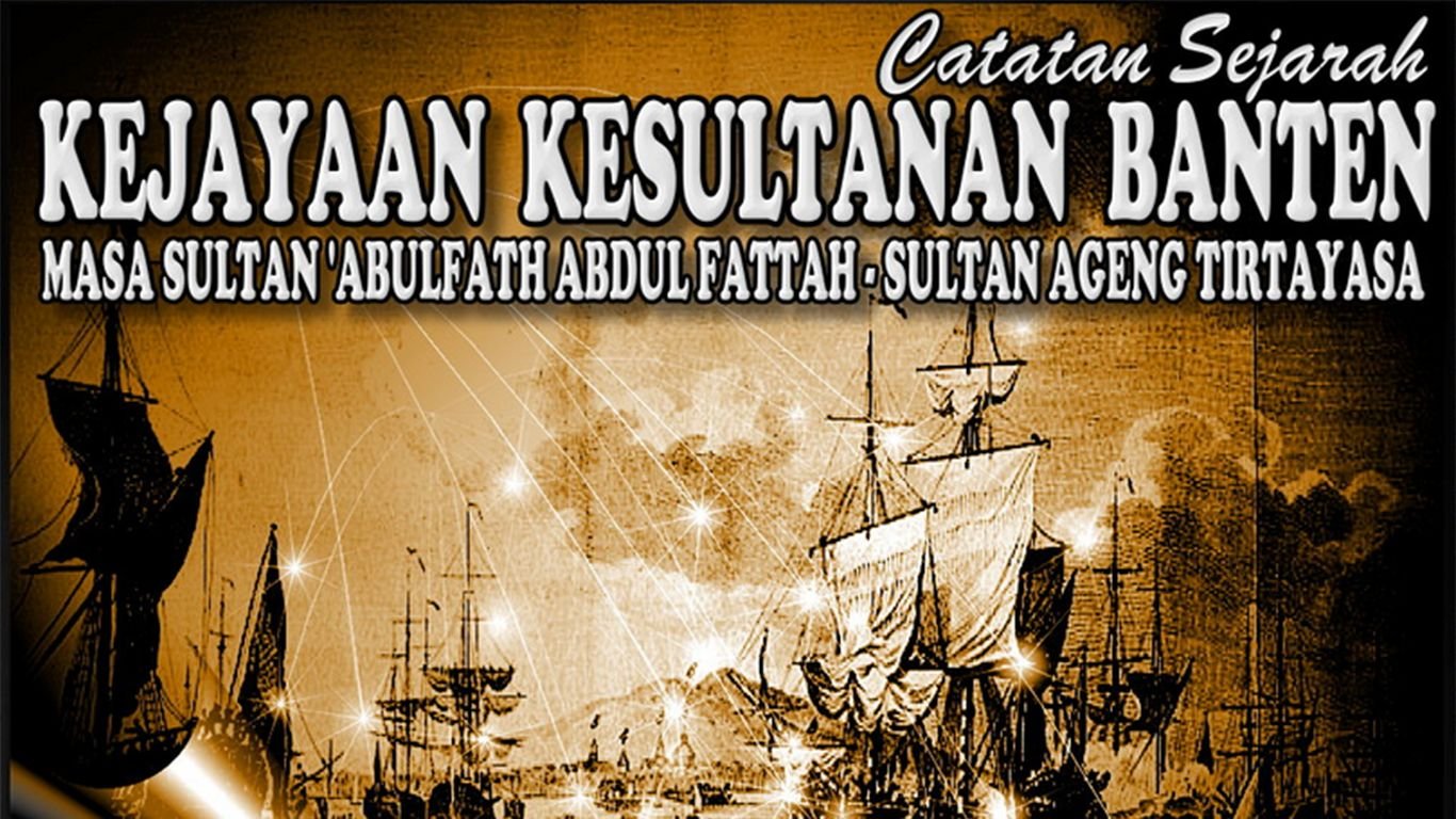 √ Kerajaan Banten: Sejarah, Silsilah, Raja, Keruntuhan, Peninggalan