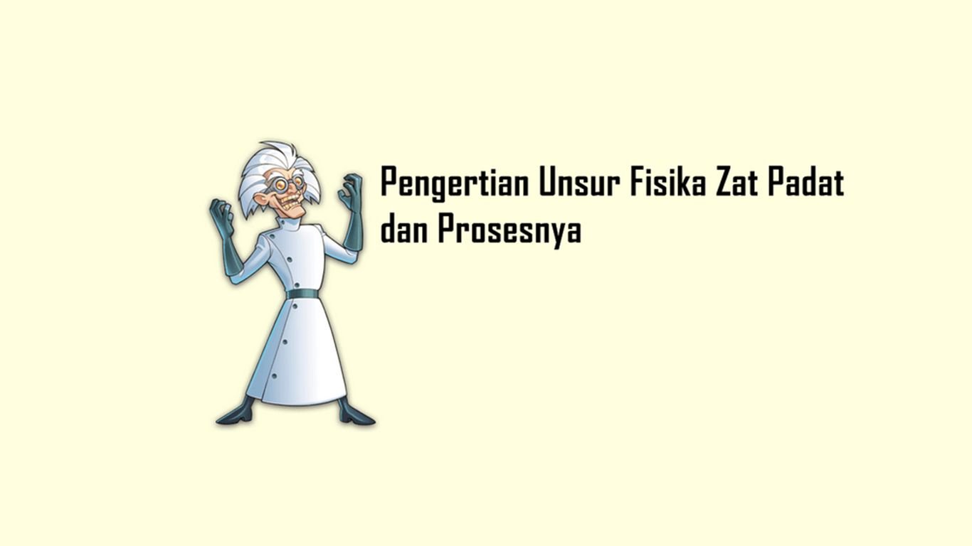 √ Zat Padat: Pengertian, Ciri, Sifat, Tekanan, Rumus, Contoh