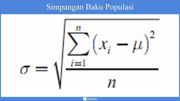 √ Simpangan Baku: Rumus Cara Menghitung dan Contoh Soal